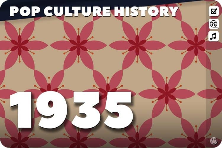 1935 Fun Facts, Trivia and History