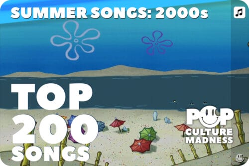 Top 200 Summer Songs Of The 2000s