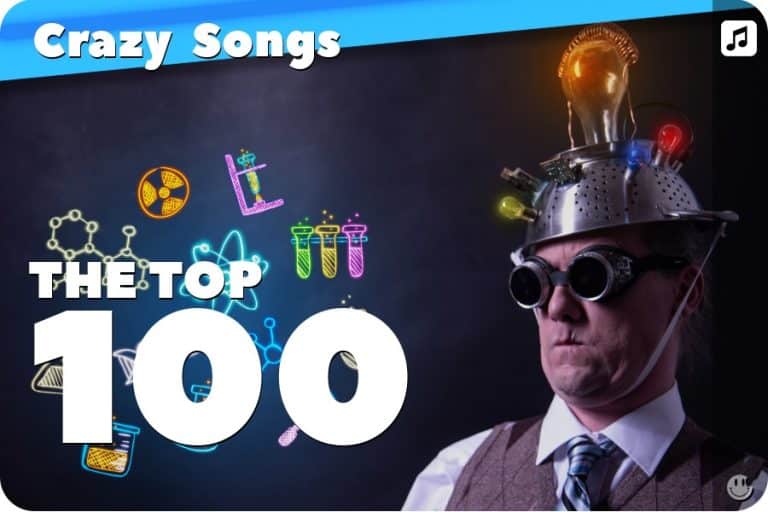 Top 100 Crazy Songs in Popular Music