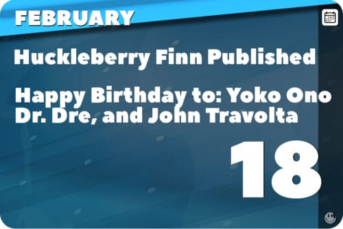 February 18 in Pop Culture History